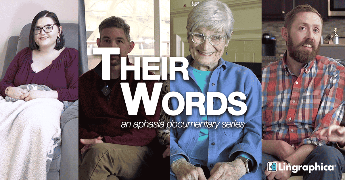 Their Words - An Aphasia Documentary Series - Lingraphica